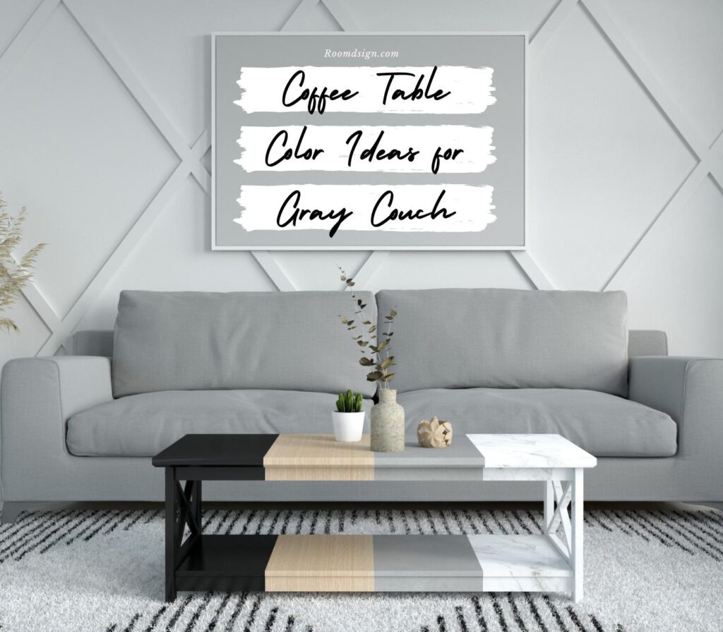 12 Coffee Table Colors That Pair Elegantly with Gray Couches ...
